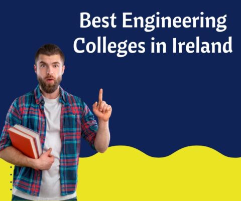 Best Engineering Colleges and Universities in Ireland
